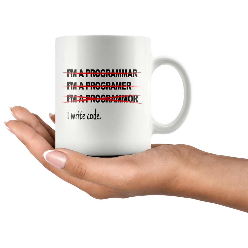 Funny Programmer Coder Mug I Write Code 11oz White Coffee Mugs | Odditees
