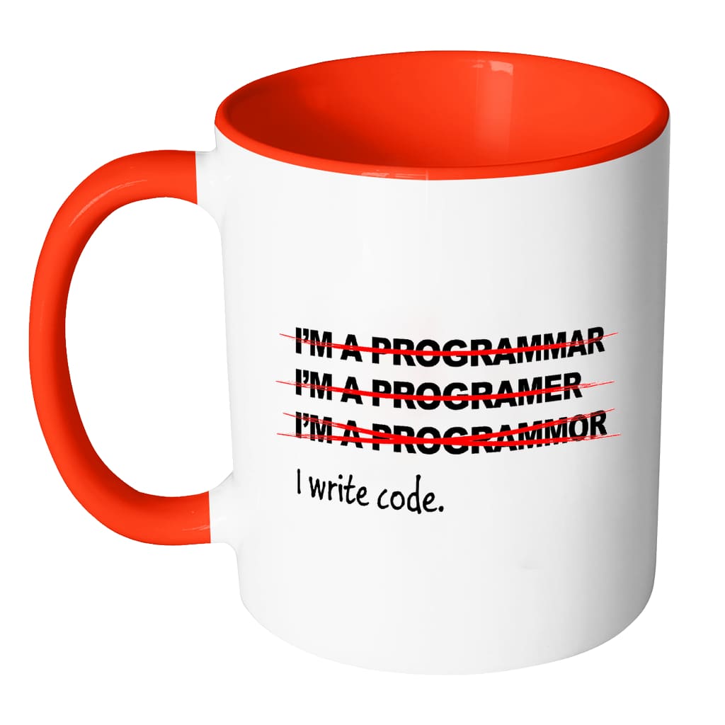 Funny Programmer Coder Mug I Write Code White 11oz Accent Coffee Mugs ...