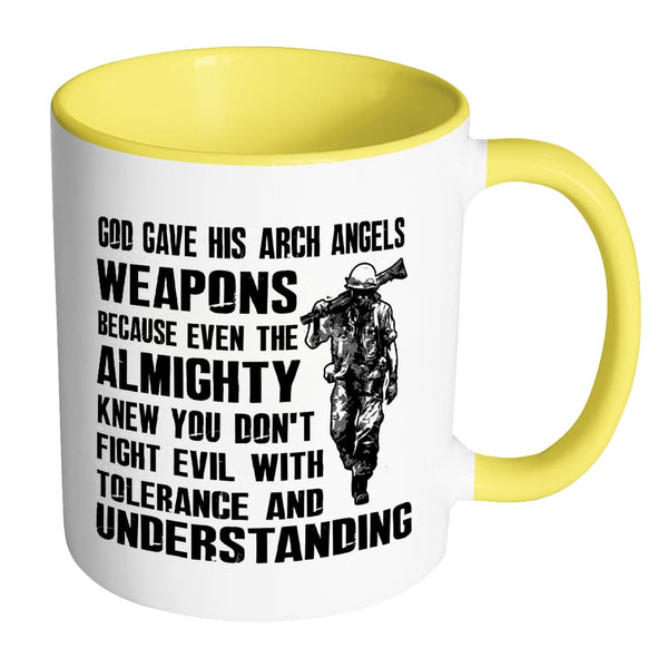 Soldier Mug God Give His Arch Angels Weapons White 11oz Accent Coffee ...